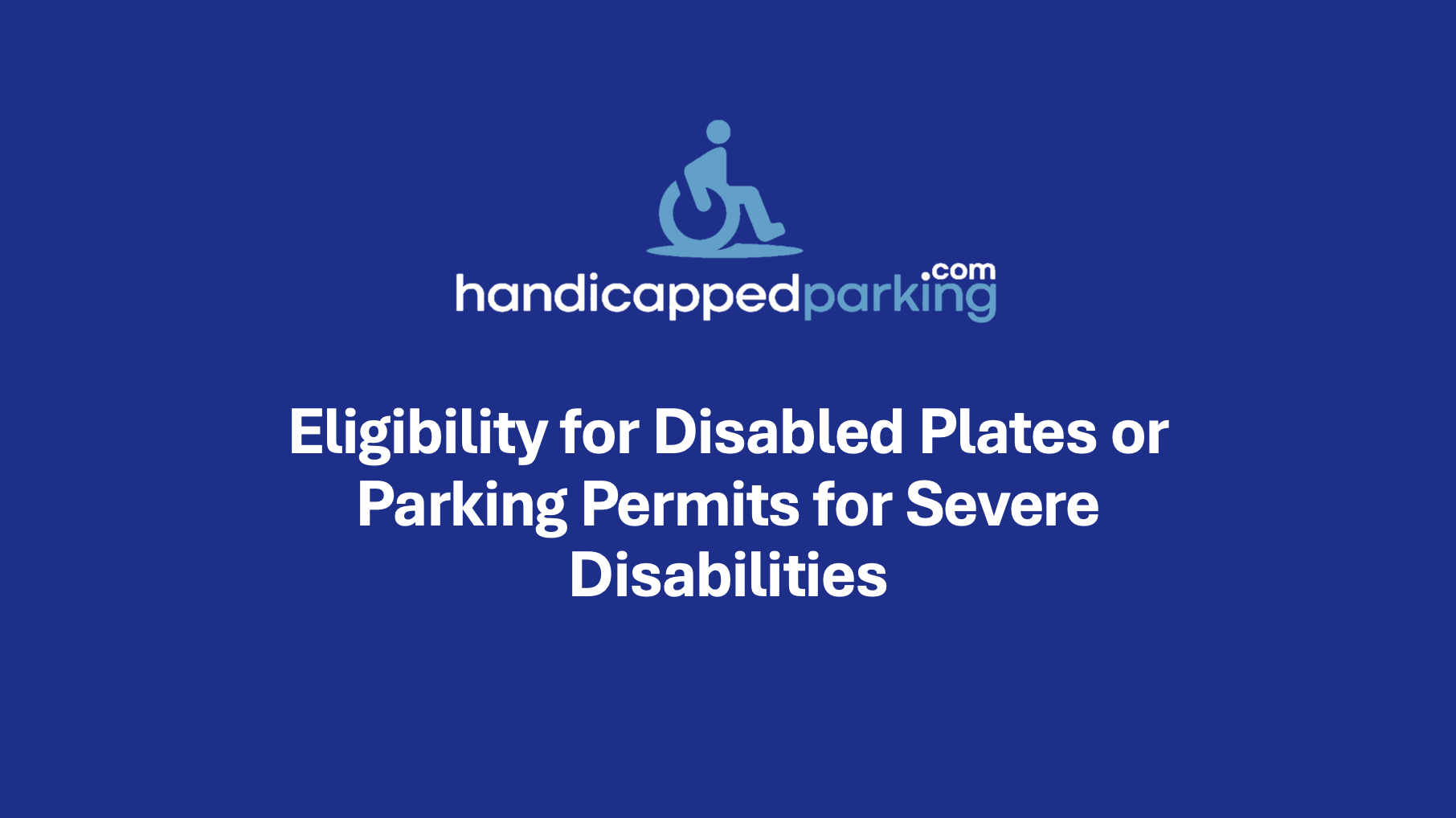 Handicap Parking Permit: Ultimate Guide for People with Disabilities ...