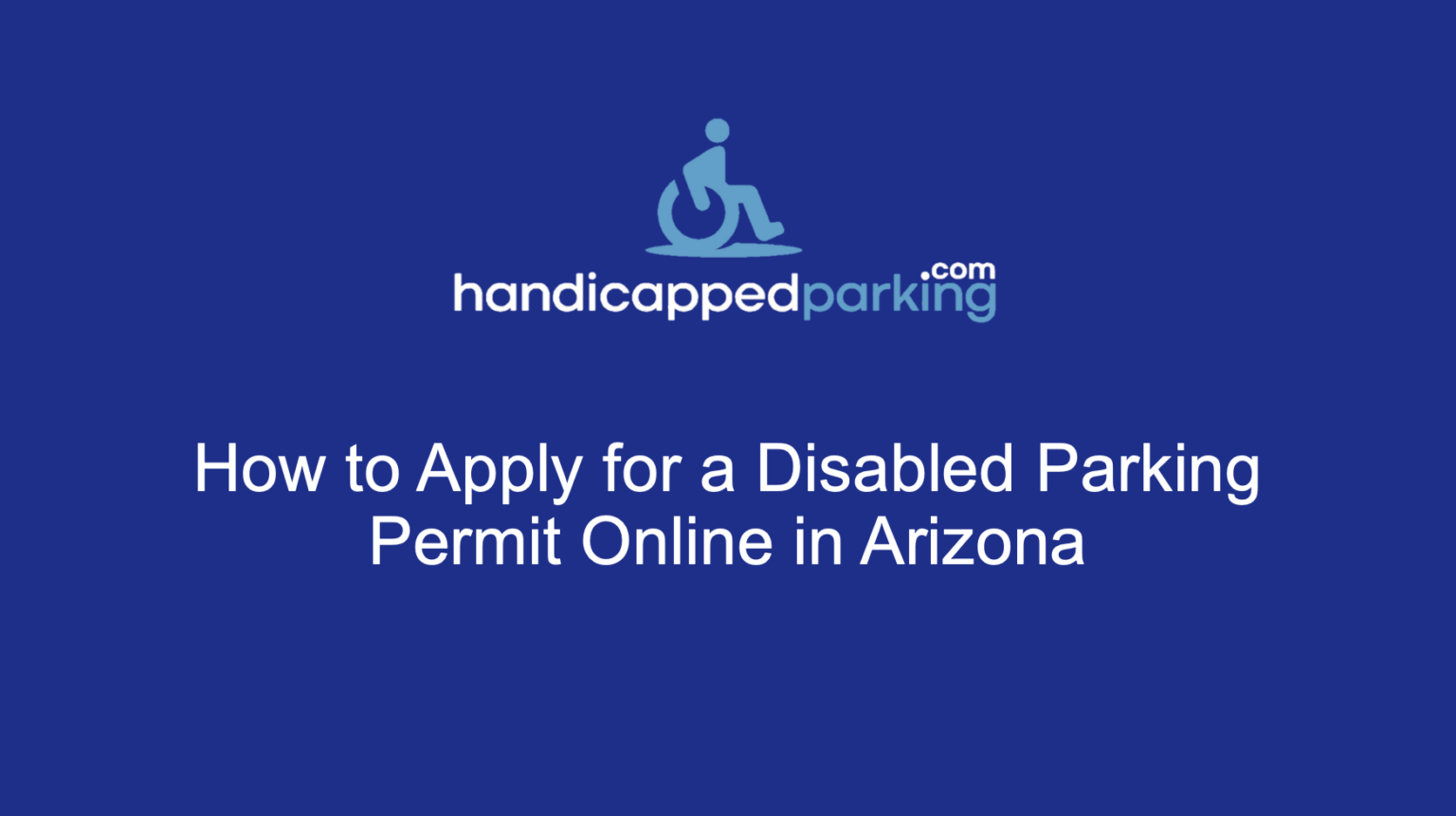 How to Apply for a Disabled Parking Permit Online in Arizona