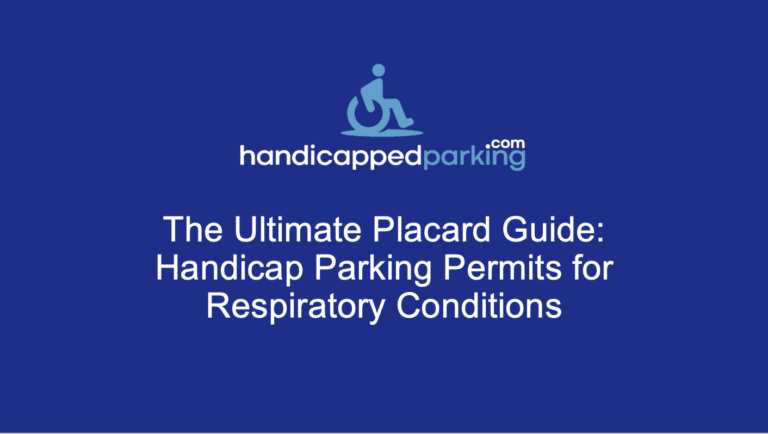 The Ultimate Placard Guide: Handicap Parking Permits for Respiratory ...